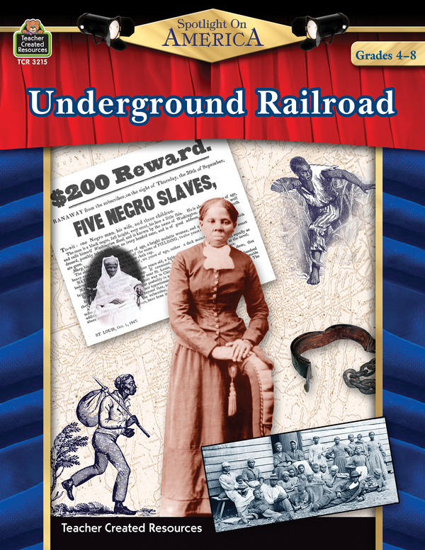 Spotlight On America: Underground Railroad – McGregor's Teacher Supplies