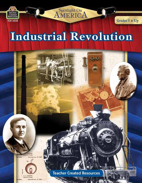 Spotlight On America: Industrial Revolution – McGregor's Teacher Supplies